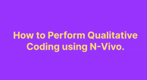 Qualitative Coding of interviews with N-vivo